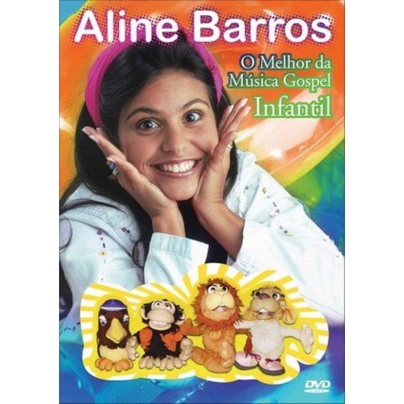 DVD Aline Barros - O Melhor da Música Gospel Infantil DVD Aline Barros - O Melhor da Música Gospel Infantil